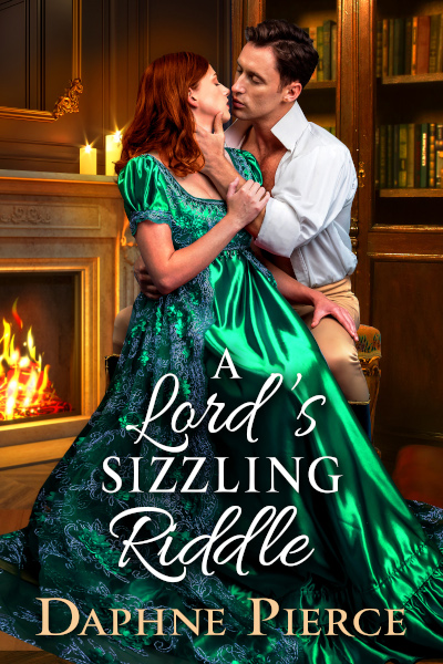 A Lord’s Sizzling Riddle (Preview) – Daphne Pierce